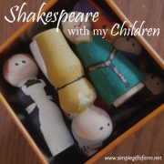 Making Shakespeare with Children Easy {and free printables} - Simple ...