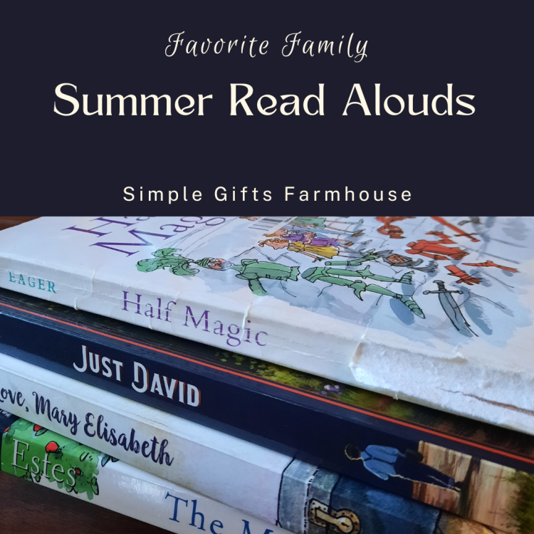 Favorite Family Read Alouds for Summer – Simple Gifts Farmhouse